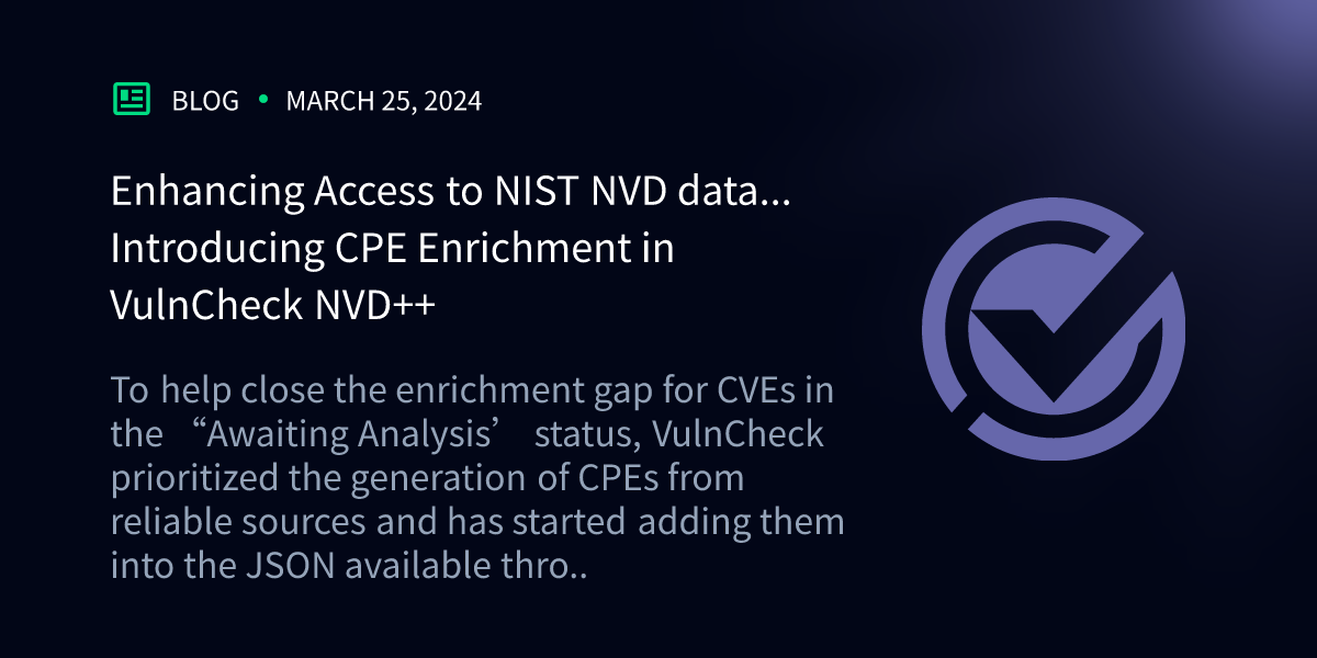 CPE Enrichment in VulnCheck NVD++
